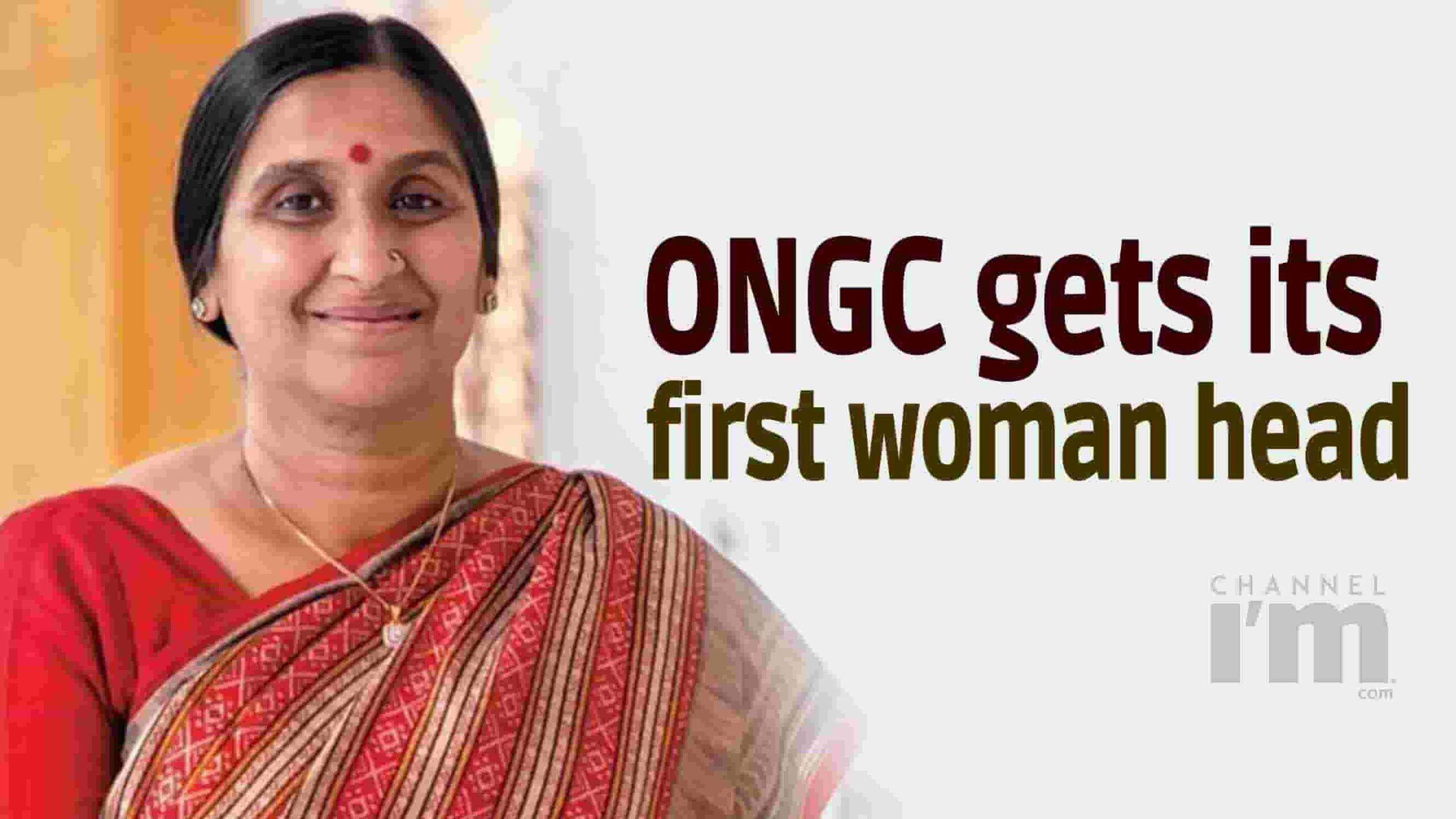 Alka Mittal becomes ONGC's first woman head - Channeliam / Channel I'M ...
