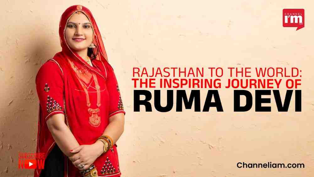 Rajasthan to the World: The Inspiring Journey of Ruma Devi