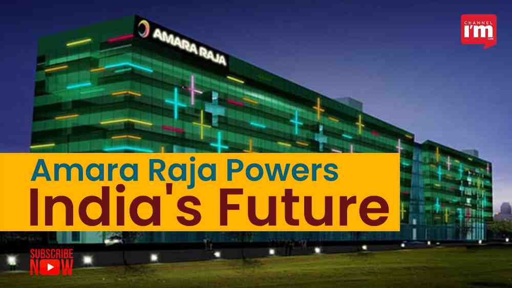 Amara Raja Powers India's Future