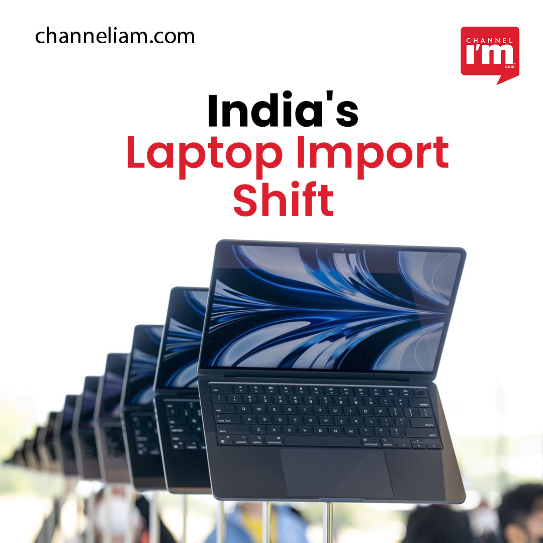 India's Import Restrictions on Laptops and Computers - Channeliam ...