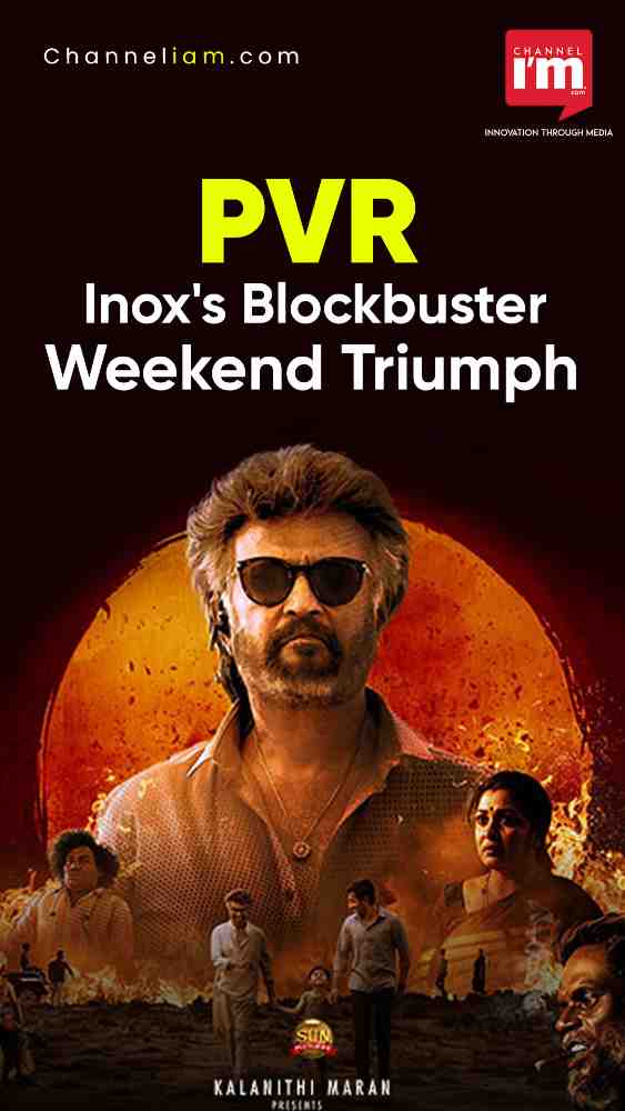 Blockbuster Weekend Success for PVR Inox with Mega Film Lineup - Channeliam / Channel I'M English