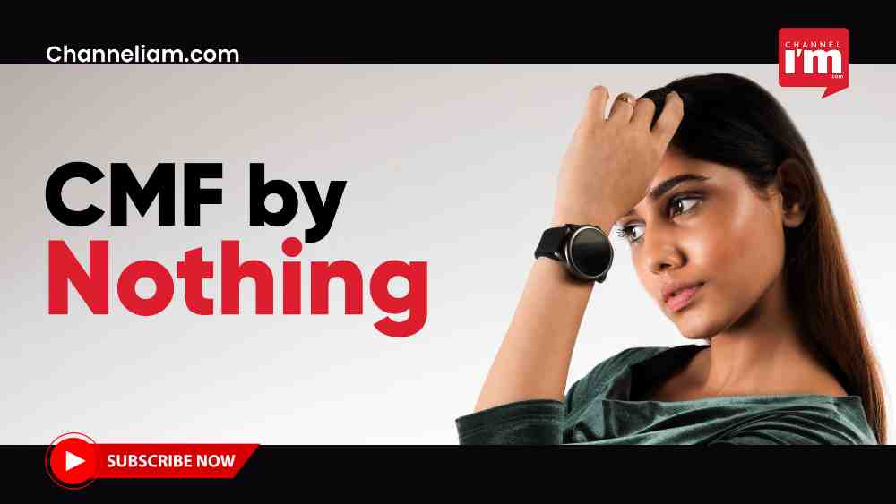 Introducing CMF by Nothing: Making Great Design Accessible - Channeliam ...