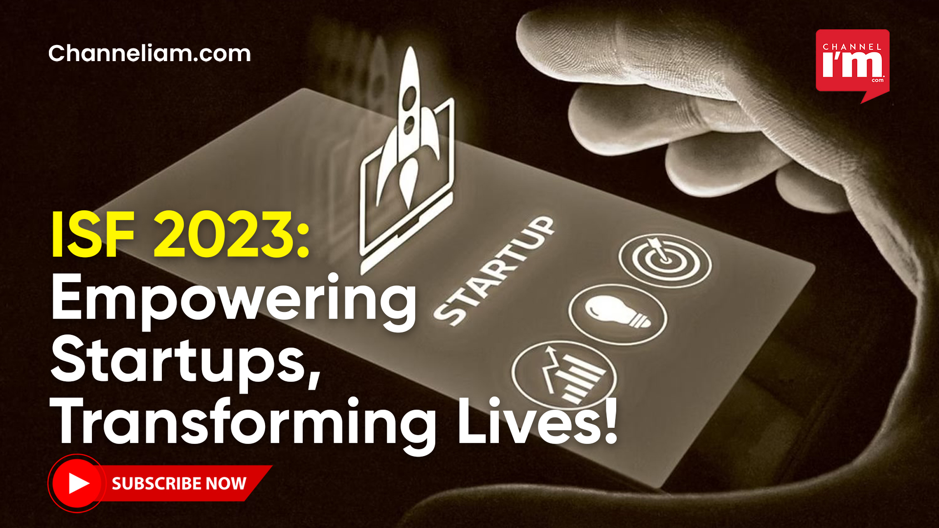 India Startup Festival 2023: Fostering Innovation at the Grassroots - Channeliam / Channel I'M ...