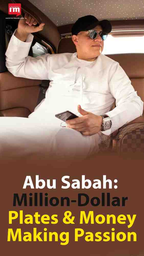 Abu Sabah: Million-Dollar Plates & Money-Making Passion - Channeliam ...