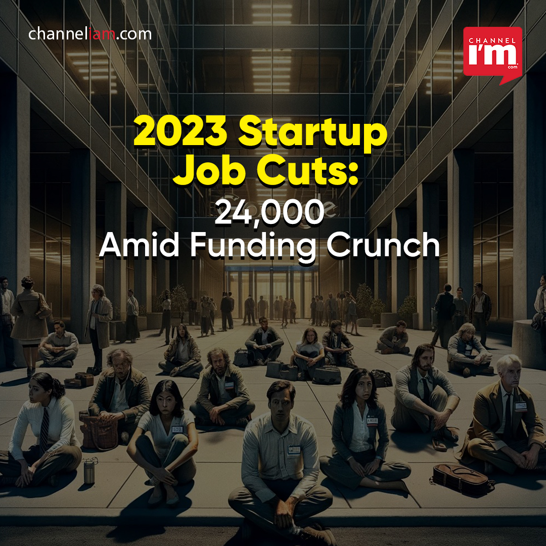 2023 Startup Job Cuts: 24,000 Amid Funding Crunch - Channeliam ...