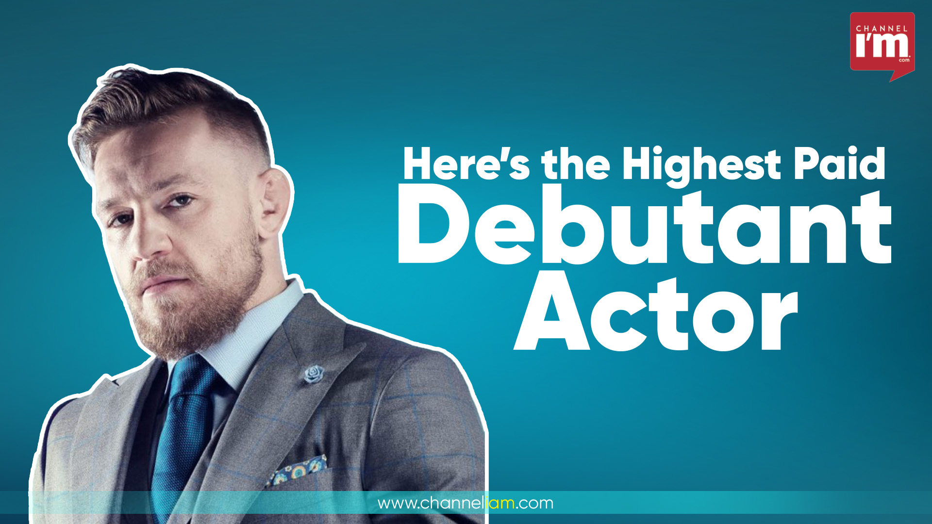 Conor McGregor Sets Record as Highest-Paid Debutant Actor with "Road ...
