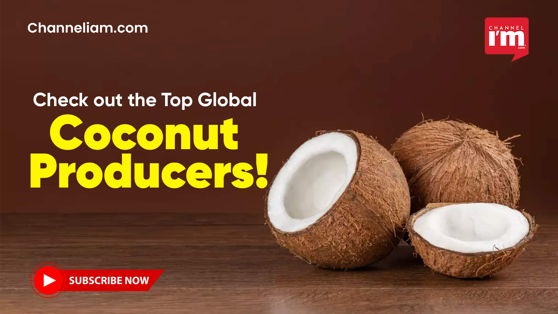 Check out the Top Global Coconut Producers! - Channeliam / Channel I'M ...