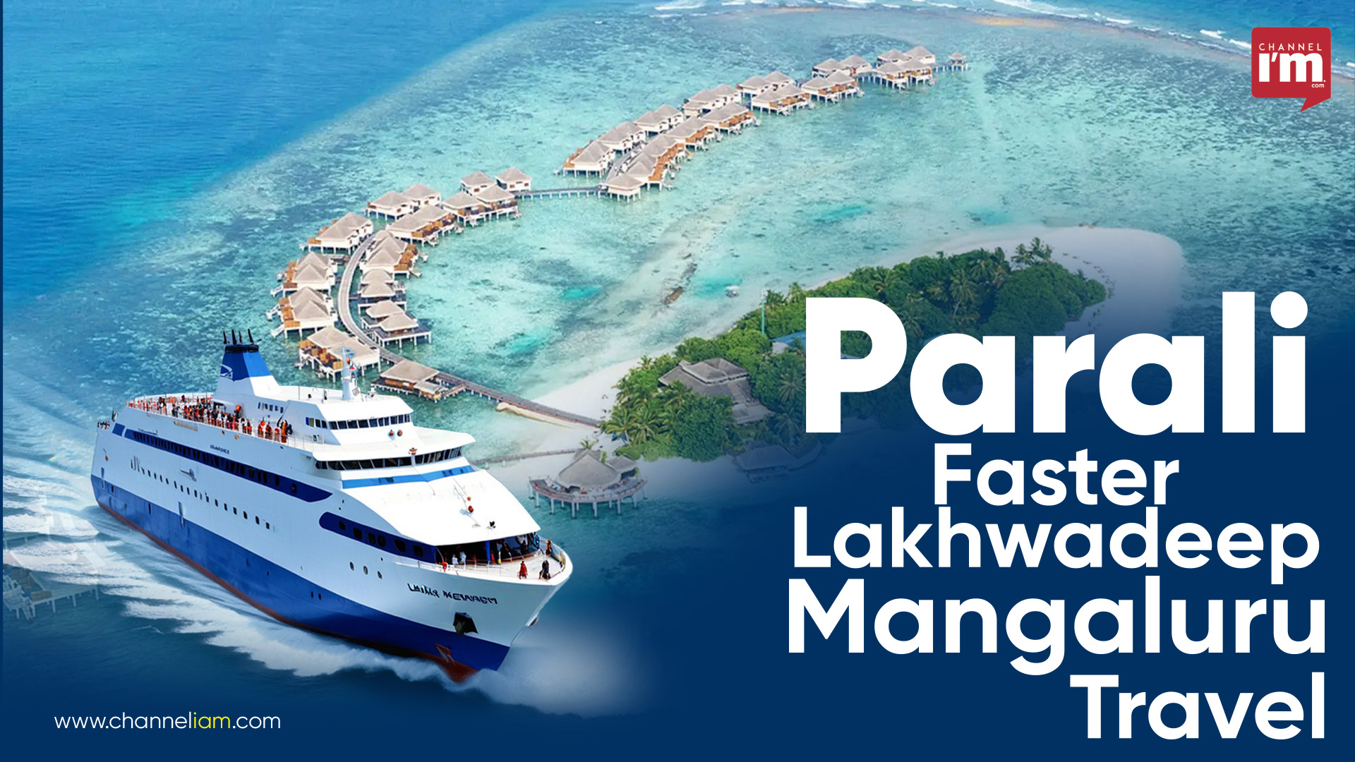'Parali' High-Speed Ferry Revolutionizes Travel Between Lakshadweep and ...