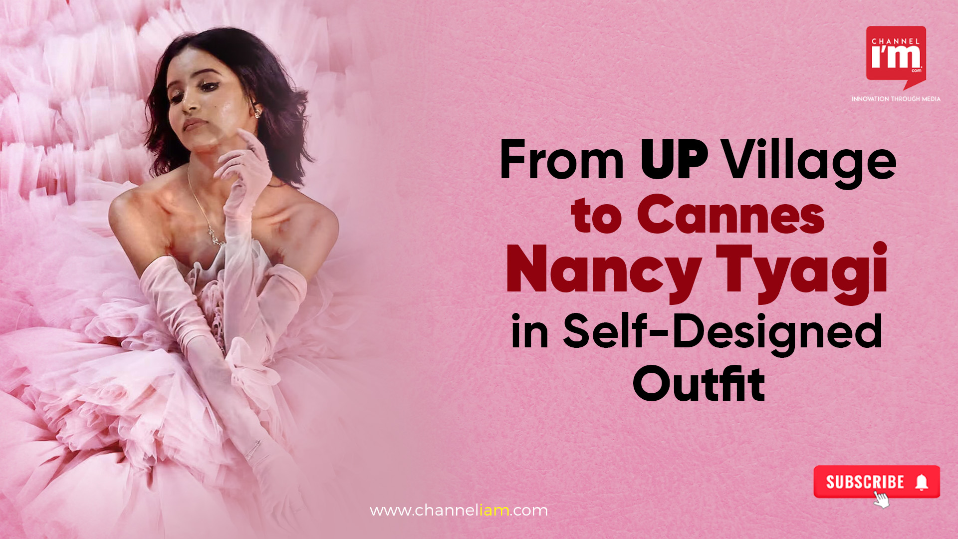 Nancy Tyagi’s Historic Self-Designed Outfit Debuts at Cannes