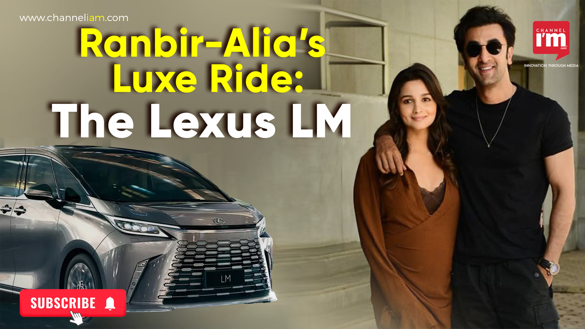 Ranbir-Alia’s Luxe Ride: The Lexus LM - Channeliam / Channel I'M English