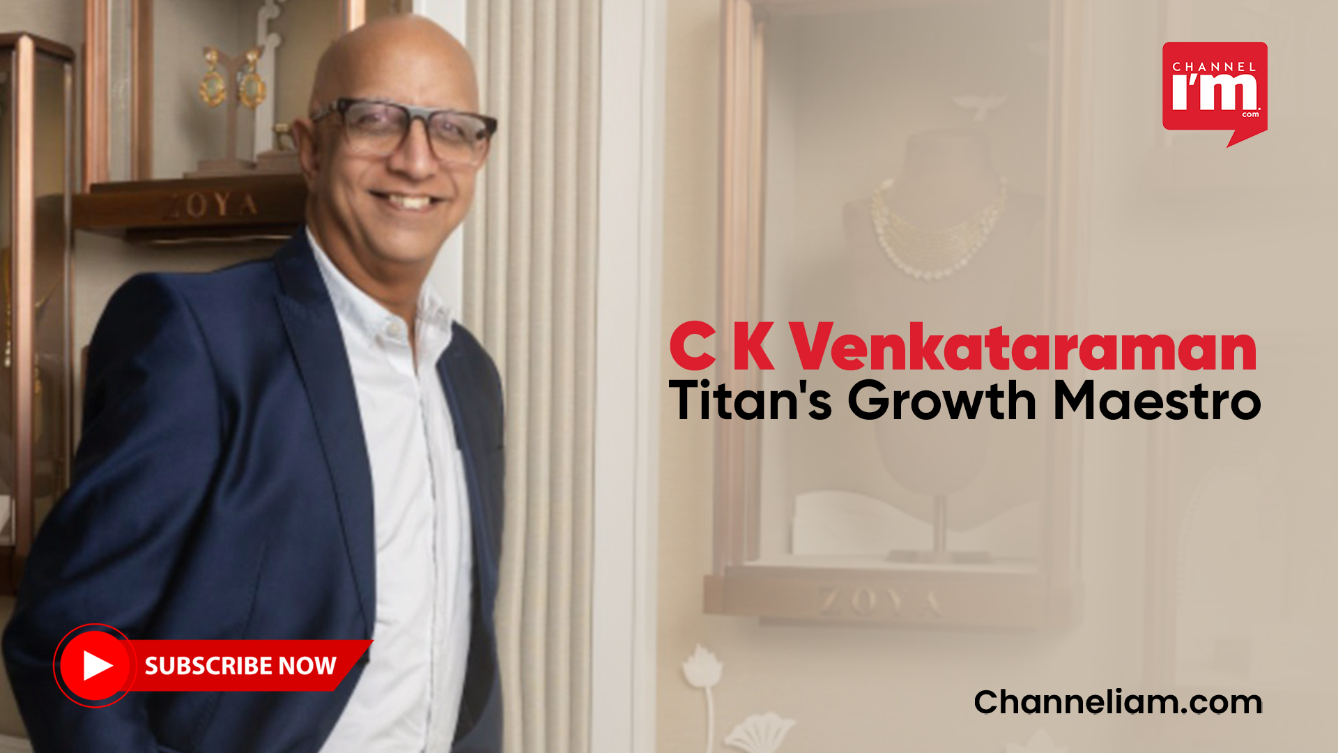 C K Venkataraman Titan's Growth Maestro - Channeliam / Channel I'M English