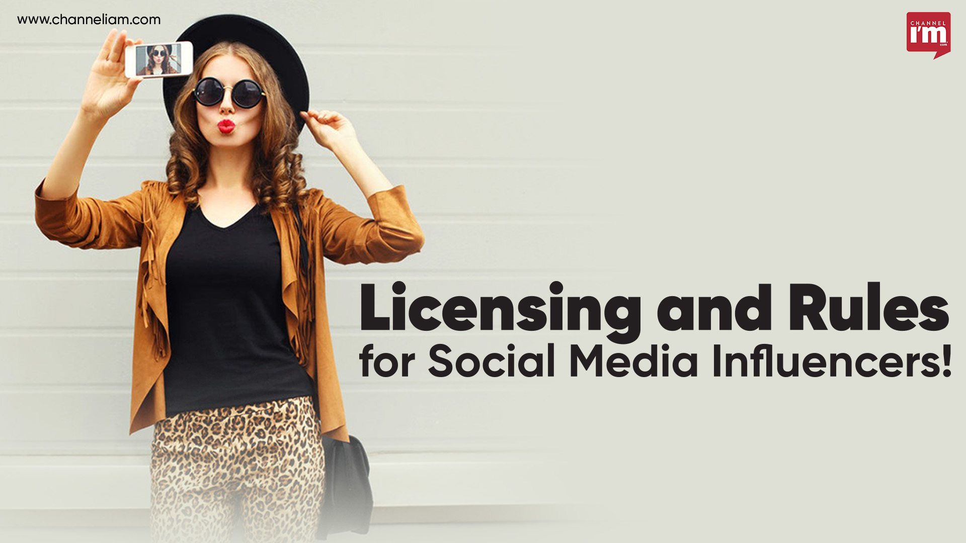 Licensing and Rules for Social Media Influencers! - Channeliam ...