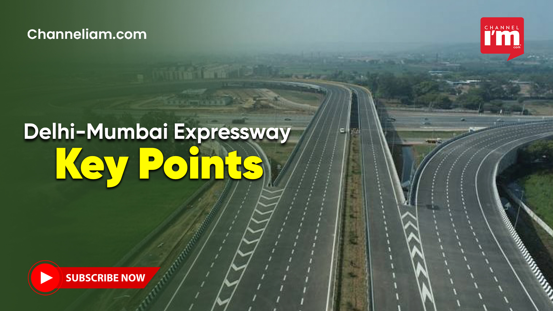 Delhi-Mumbai Expressway Key Points - Channeliam / Channel I'M English