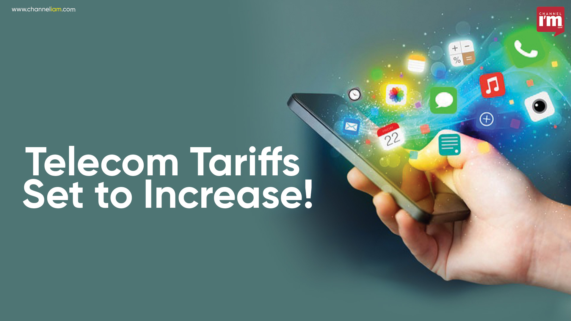 Telecom Tariffs Set to Increase! - Channeliam / Channel I'M English