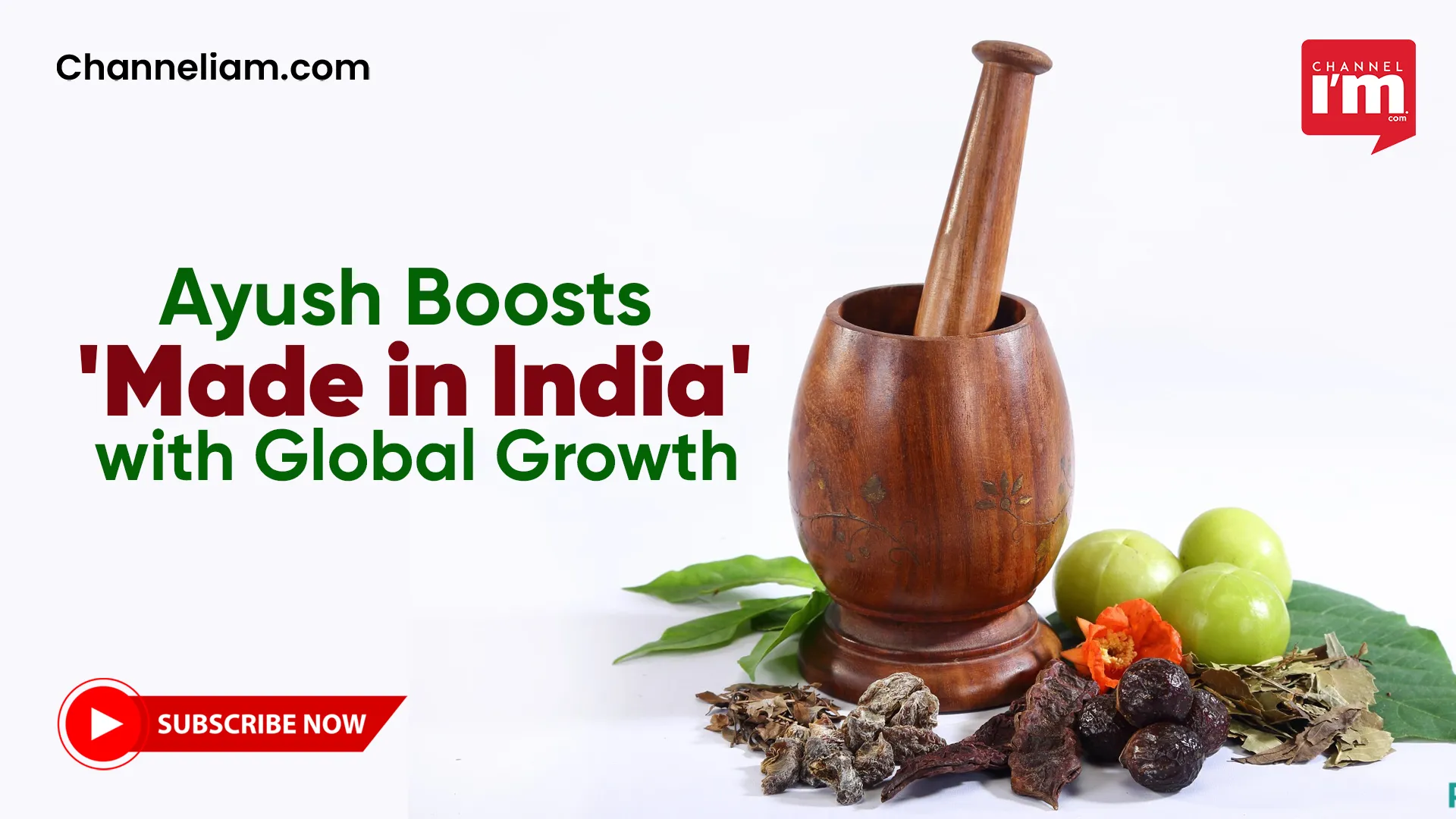 Ayush Boosts 'Made in India' with Global Growth - Channeliam / Channel I'M English