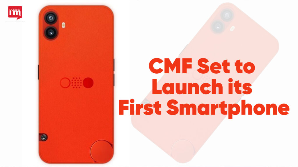 CMF Phone 1 Launch in India on July 8 | Specs & Price