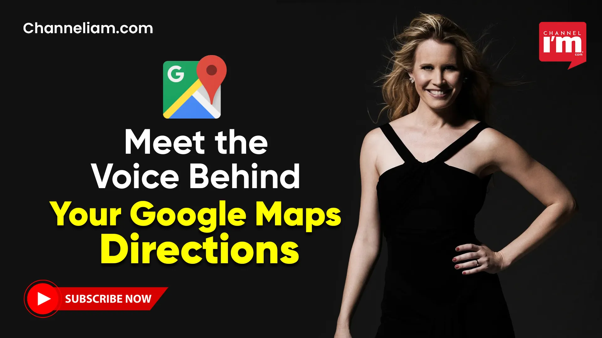 Meet the Voice Behind Your Google Maps Directions - Channeliam ...