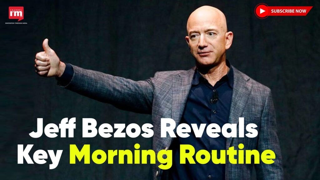 Jeff Bezos' Key Morning Routine for Productivity