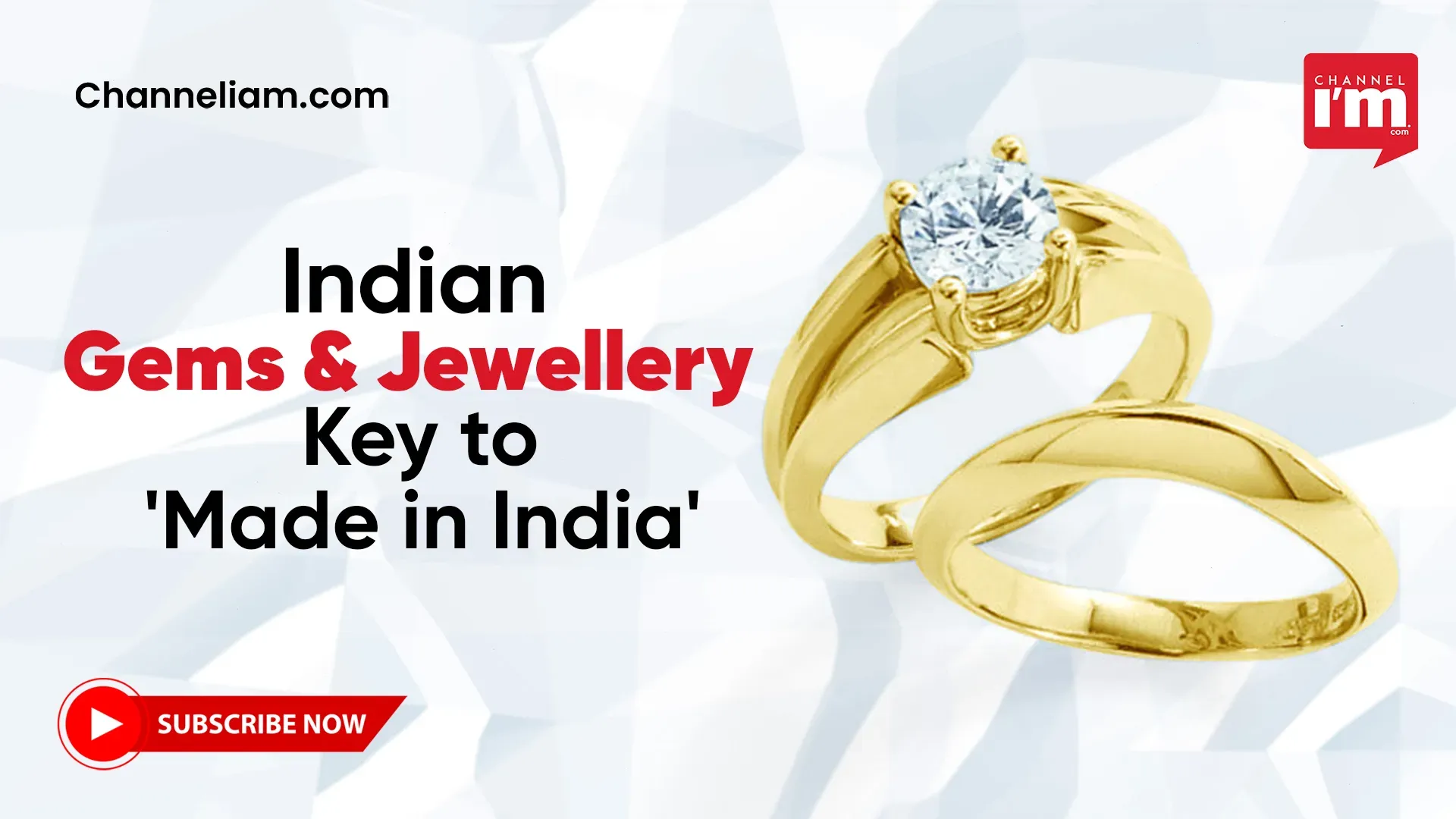 Indian Gems & Jewellery Key to 'Made in India' - Channeliam / Channel I ...