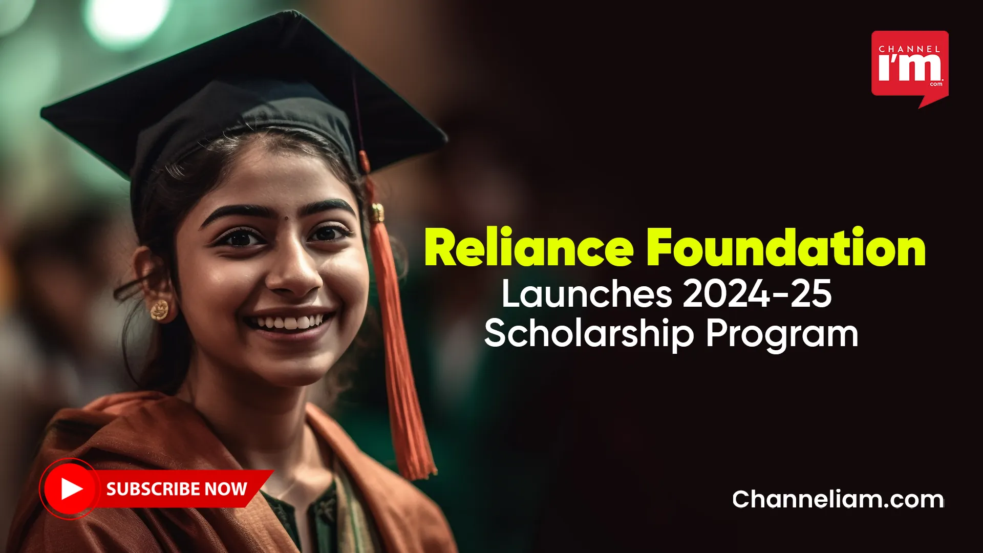 Reliance Foundation Launches 2024-25 Scholarship Program - Channeliam / Channel I'M English