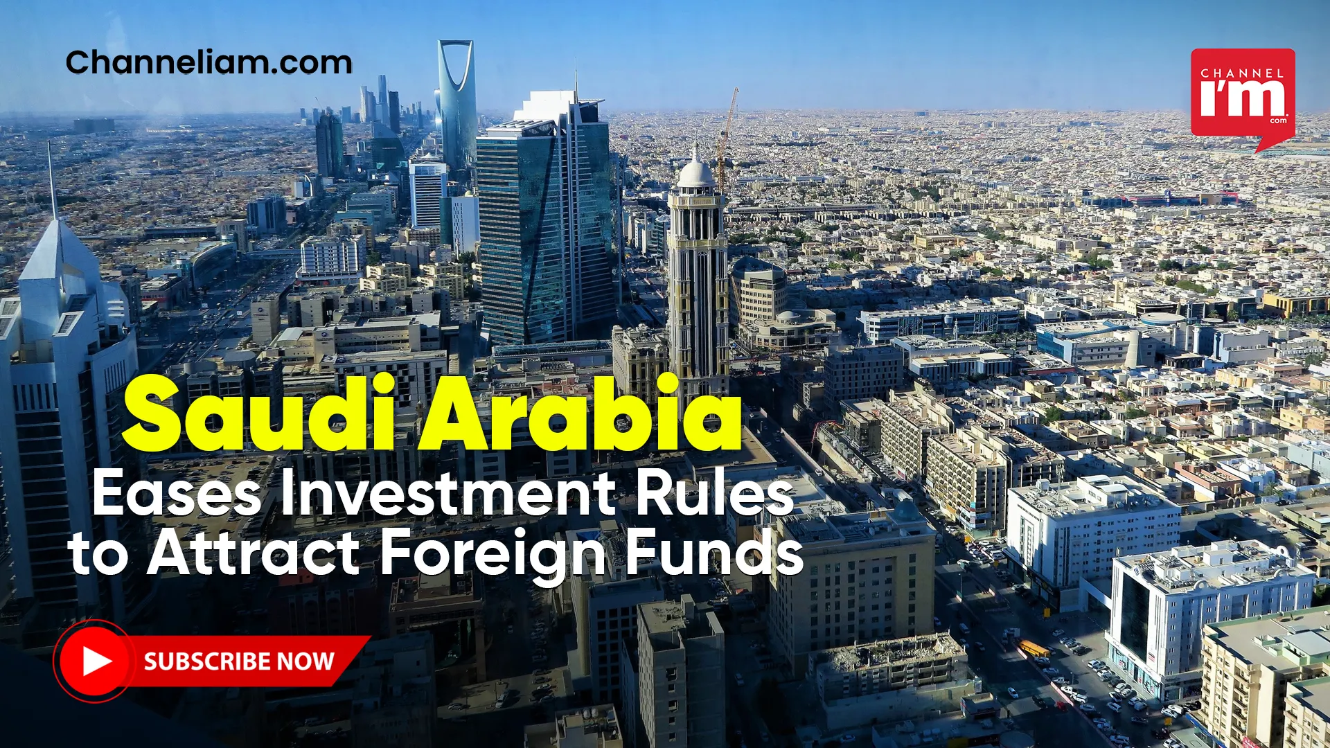 Saudi Arabia Eases Investment Rules to Attract Foreign Funds ...