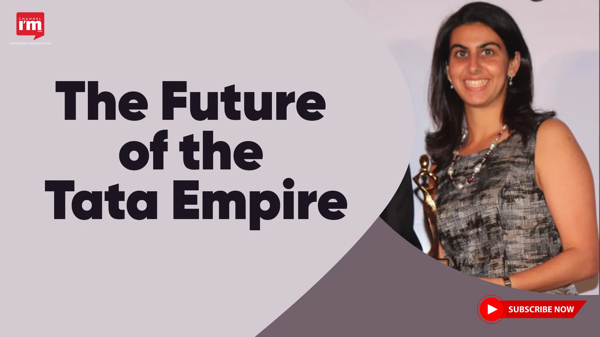 The Future of the Tata Empire - Channeliam / Channel I'M English