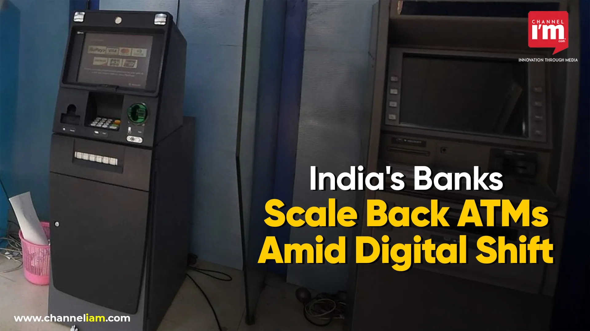 India's Banks Scale Back ATMs Amid Digital Shift - Channeliam / Channel ...