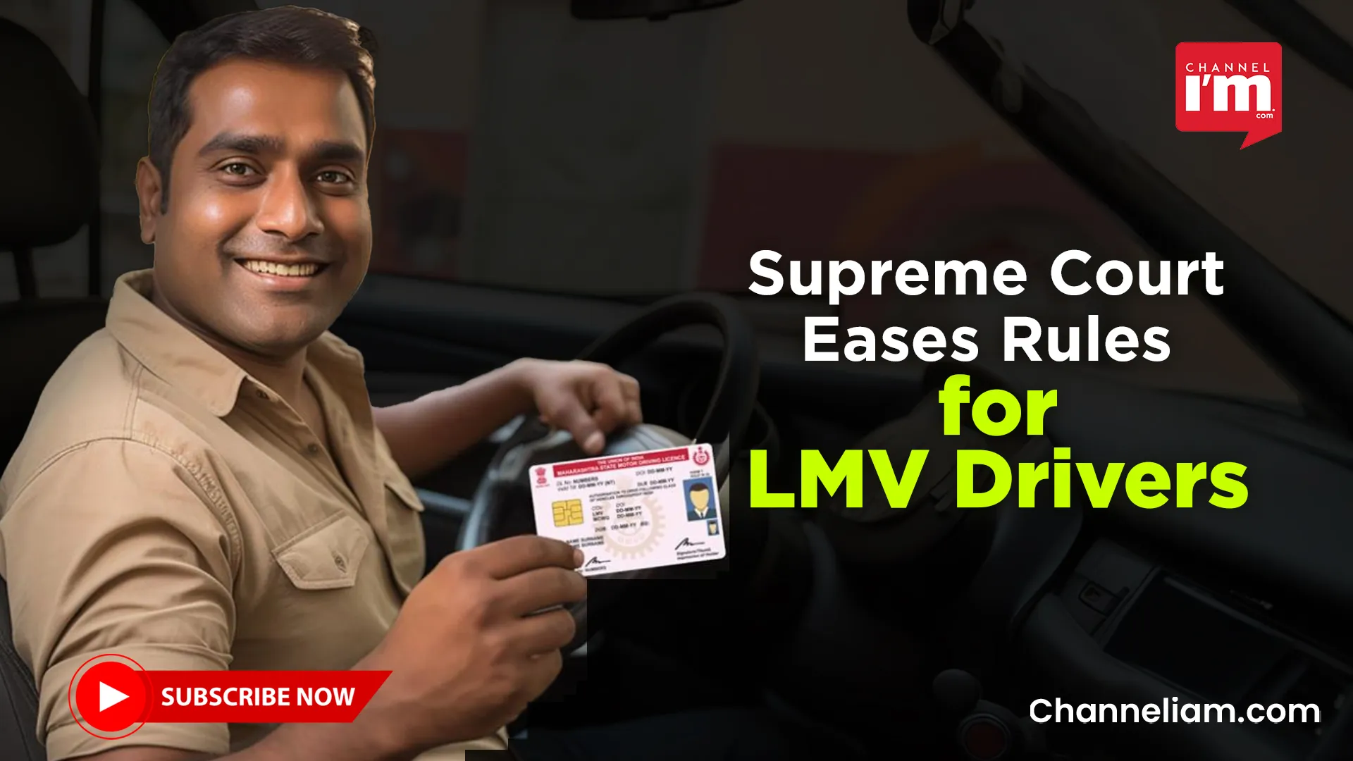 Supreme Court Eases Rules for LMV Drivers - Channeliam / Channel I'M ...