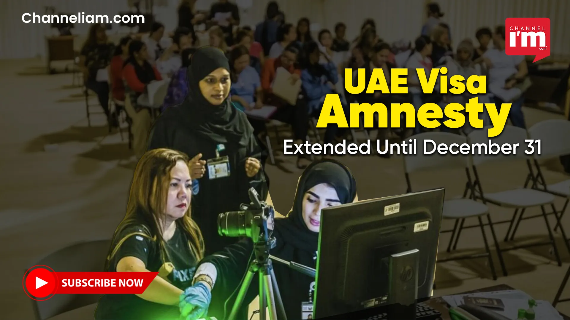 UAE Visa Amnesty Extended Until December 31 - Channeliam / Channel I'M ...