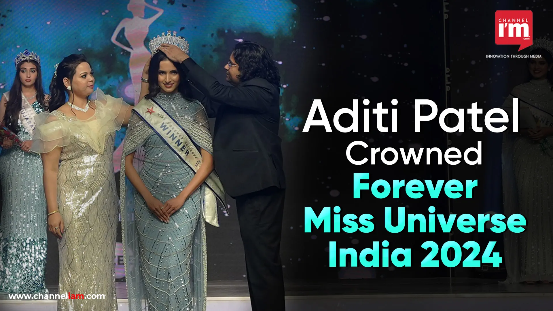 Aditi Patel Crowned Forever Miss Universe India 2024 - Channeliam / Channel I'M English