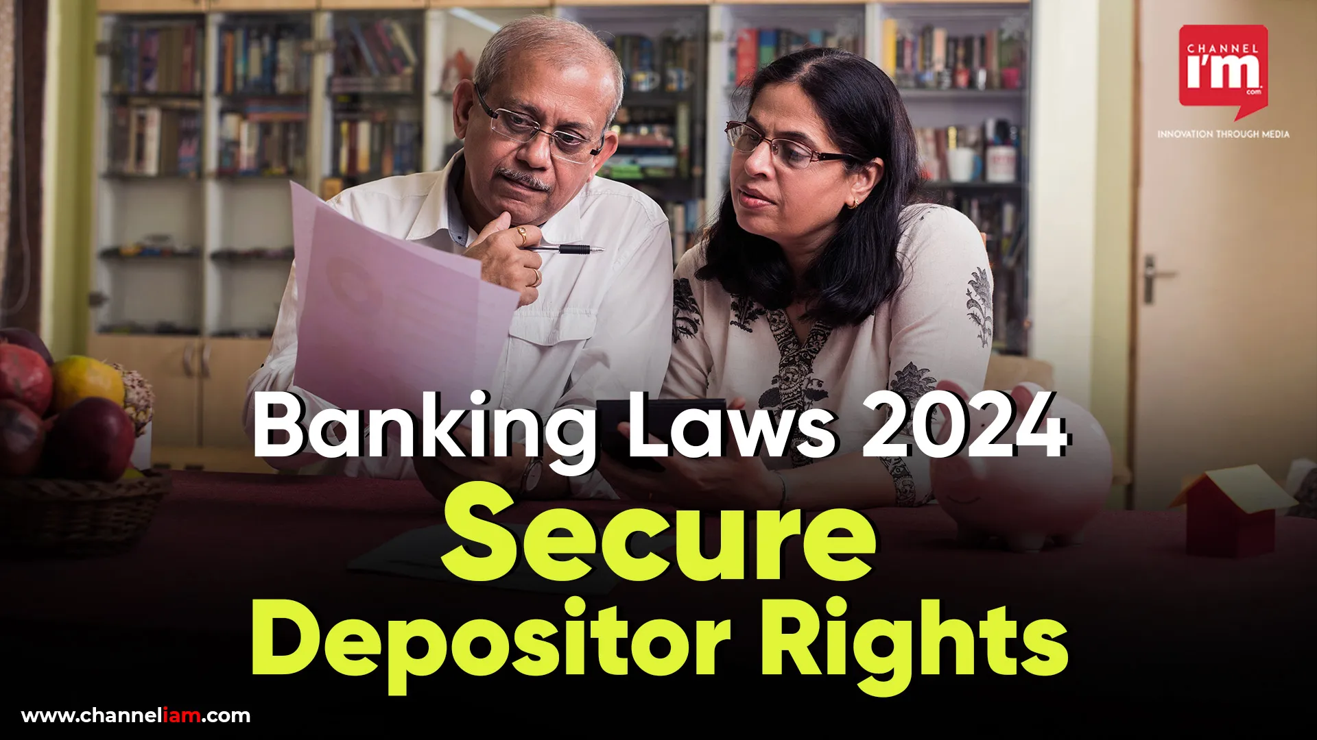 Banking Laws 2024 Secure Depositor Rights - Channeliam / Channel I'M ...