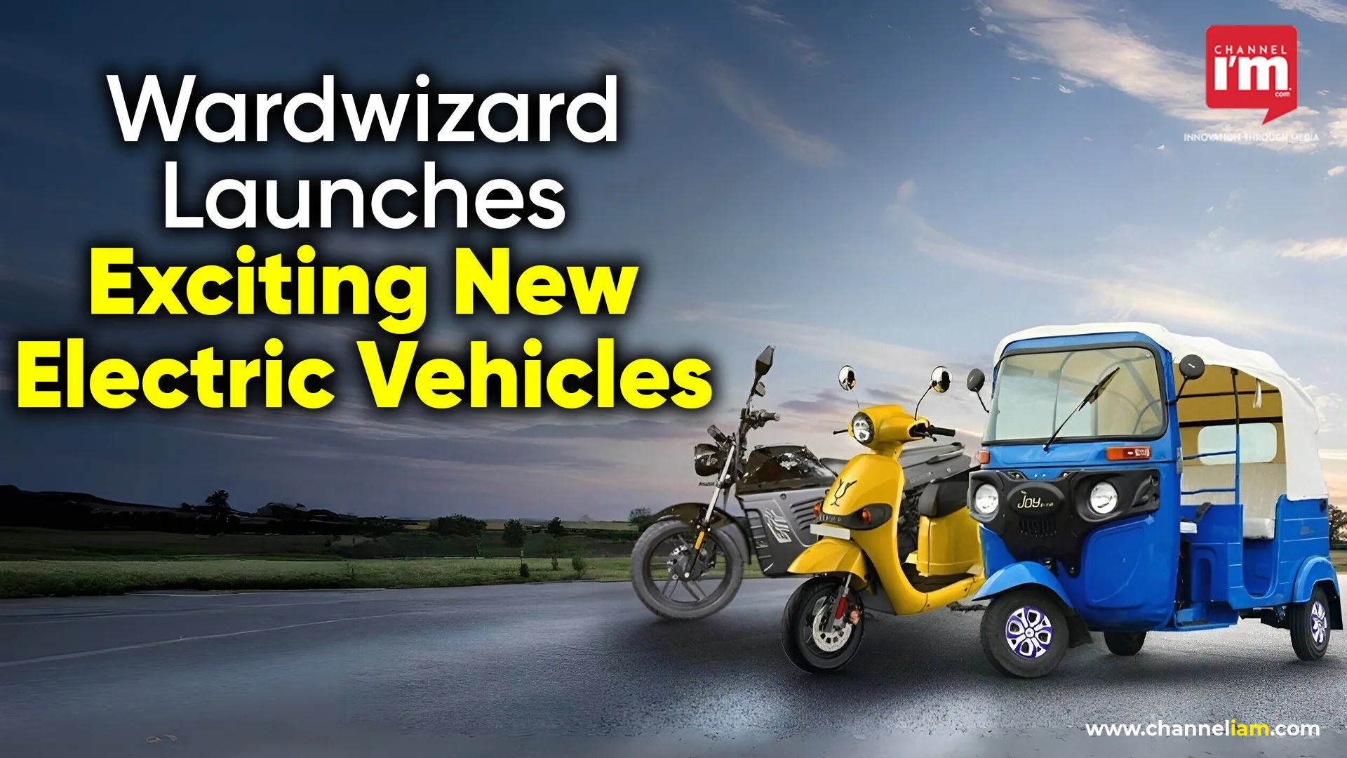 Wardwizard Launches Exciting New Electric Vehicles - Channeliam ...