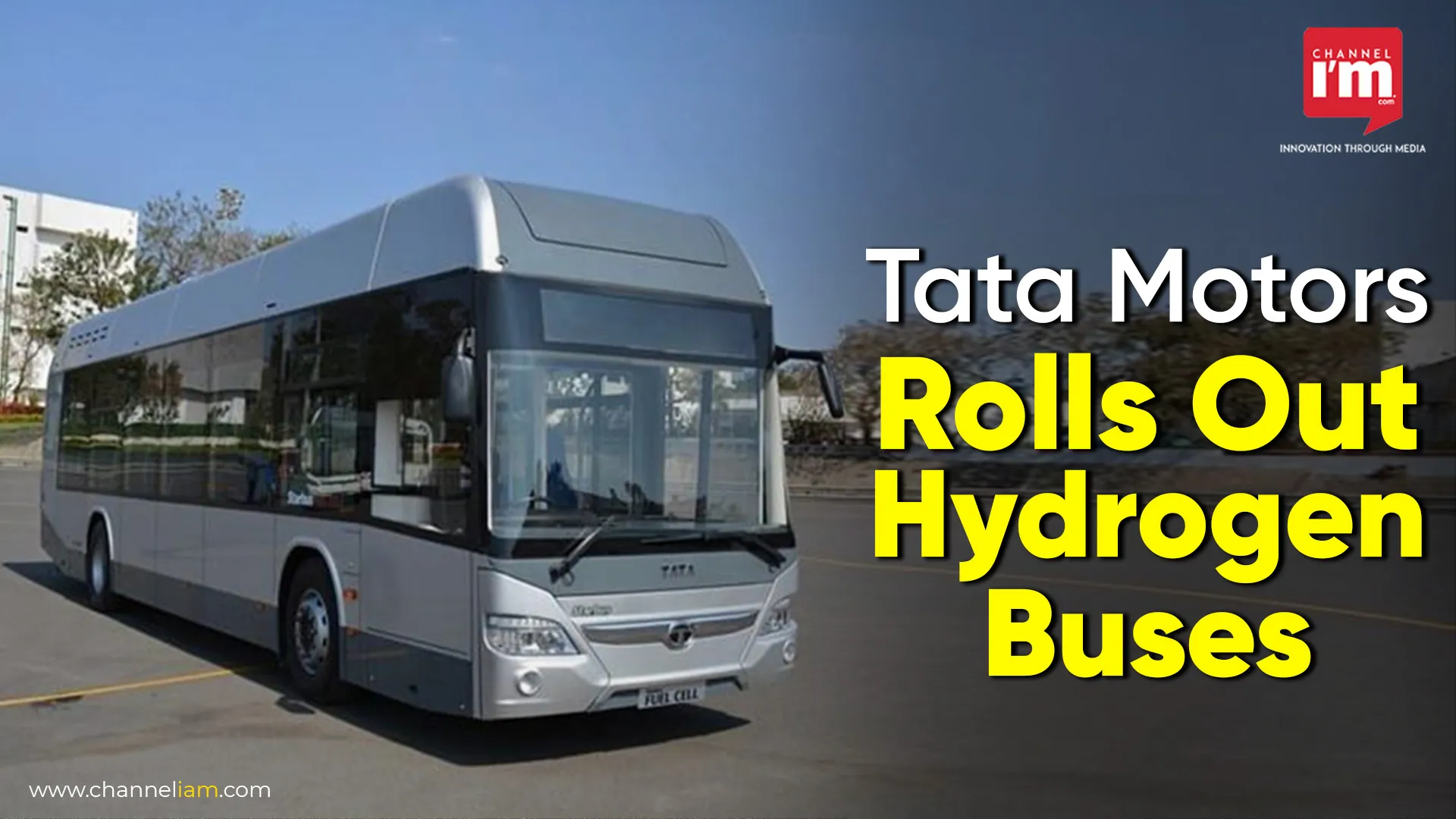 Tata Motors Rolls Out Hydrogen Buses - Channeliam / Channel I'M English