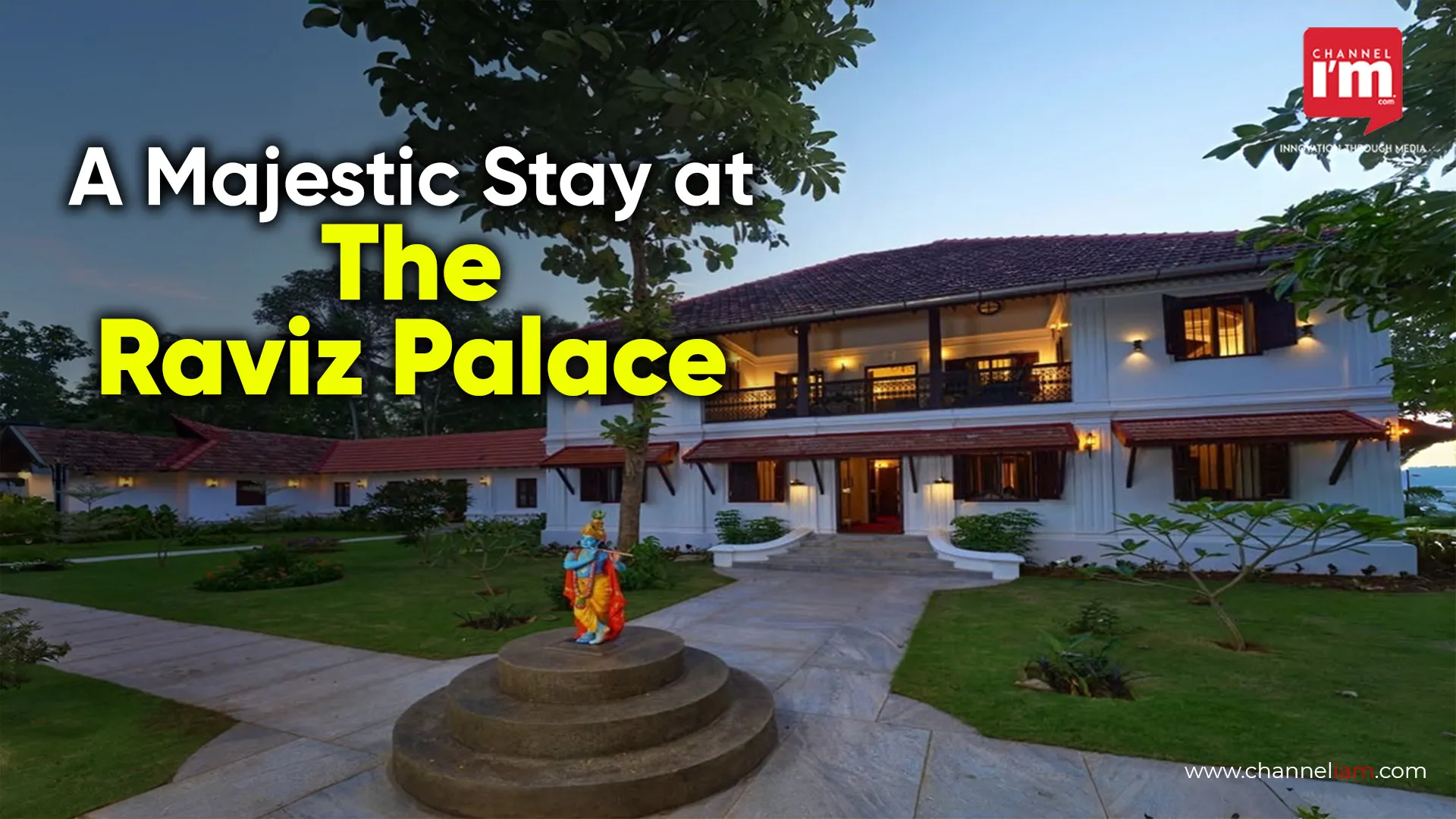 A Majestic Stay at The Raviz Palace - Channeliam / Channel I'M English