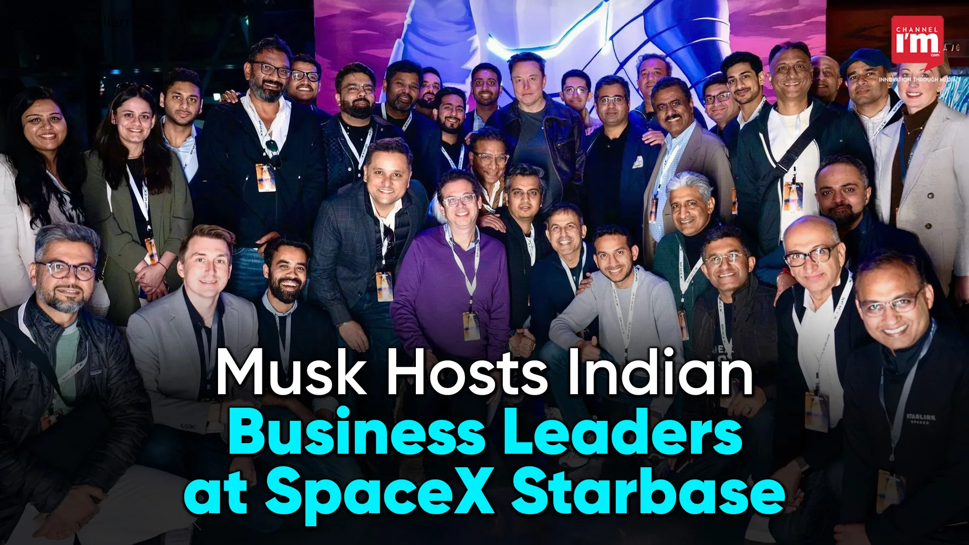 Musk Hosts Indian Business Leaders at SpaceX Starbase - Channeliam ...