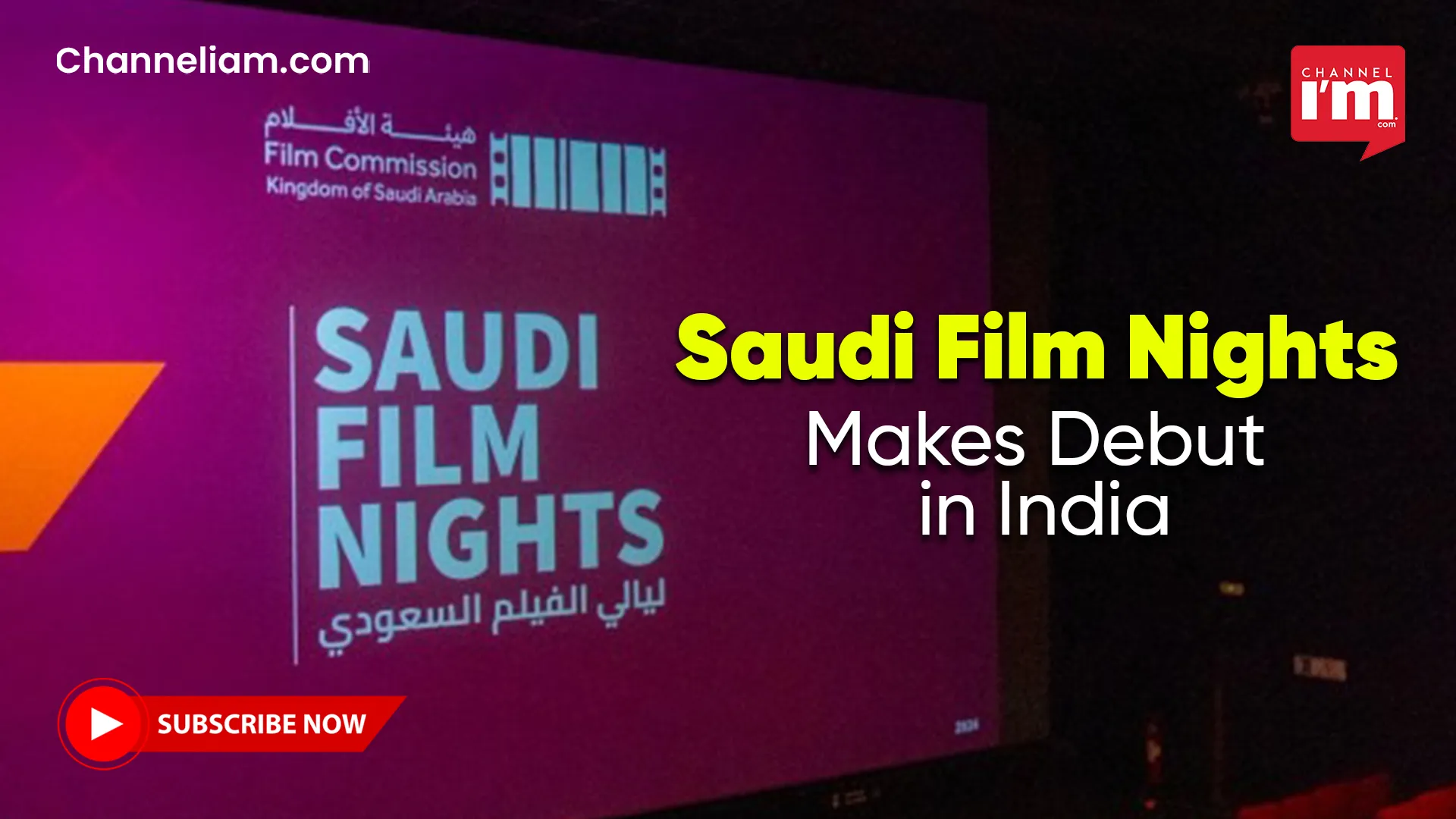 Saudi Film Nights Makes Debut in India - Channeliam / Channel I'M English