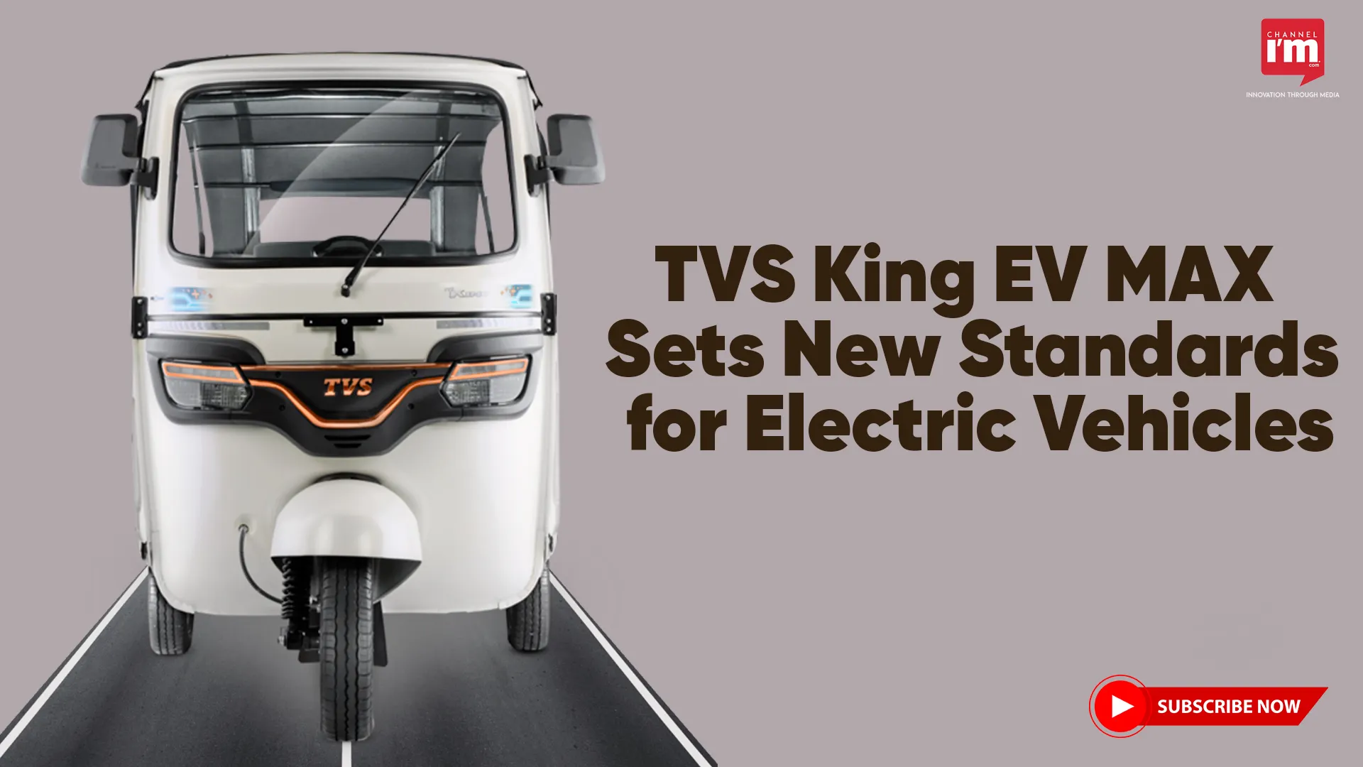 TVS King EV MAX Sets New Standards for Electric Vehicles - Channeliam ...