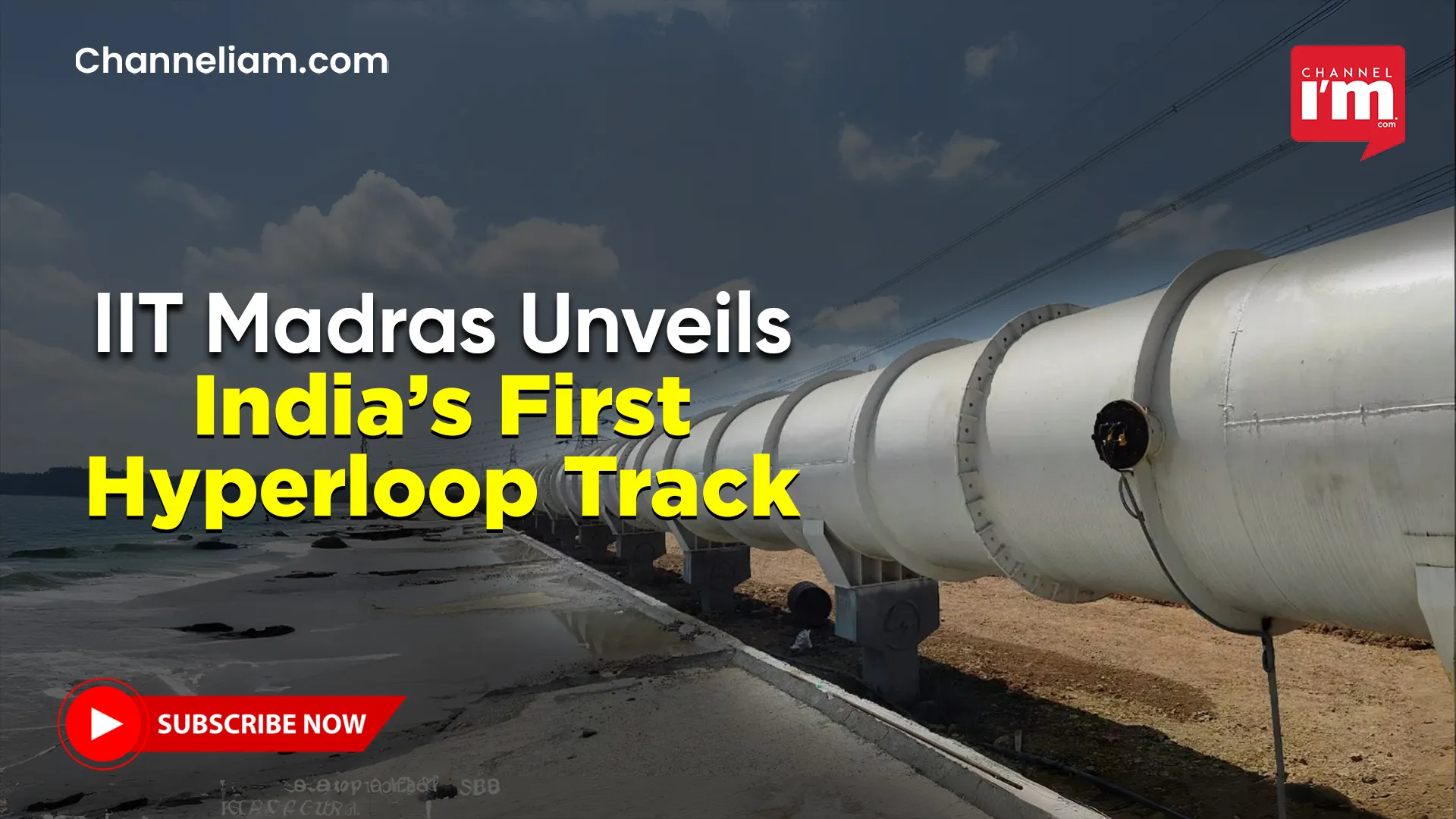 IIT Madras Develops India’s First Hyperloop Test Track - Channeliam ...