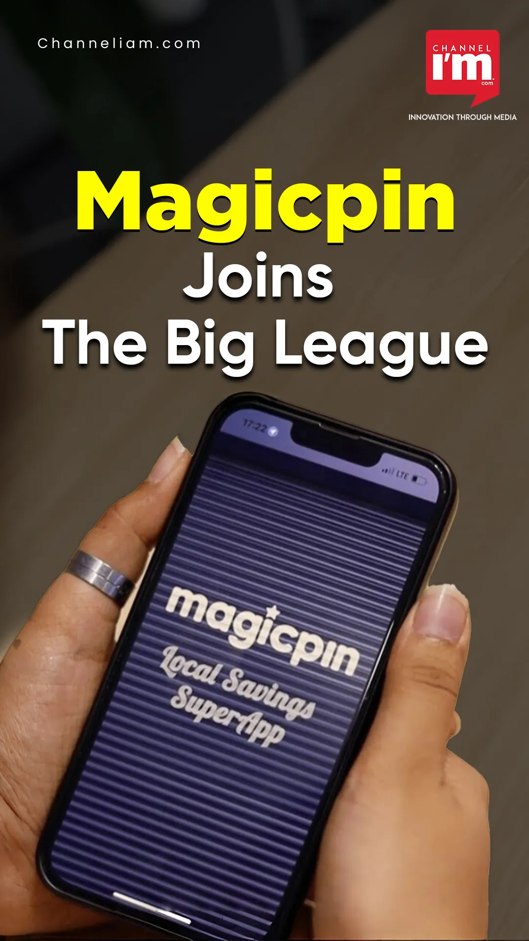 Magicpin Joins The Big League - Channeliam / Channel I'M English
