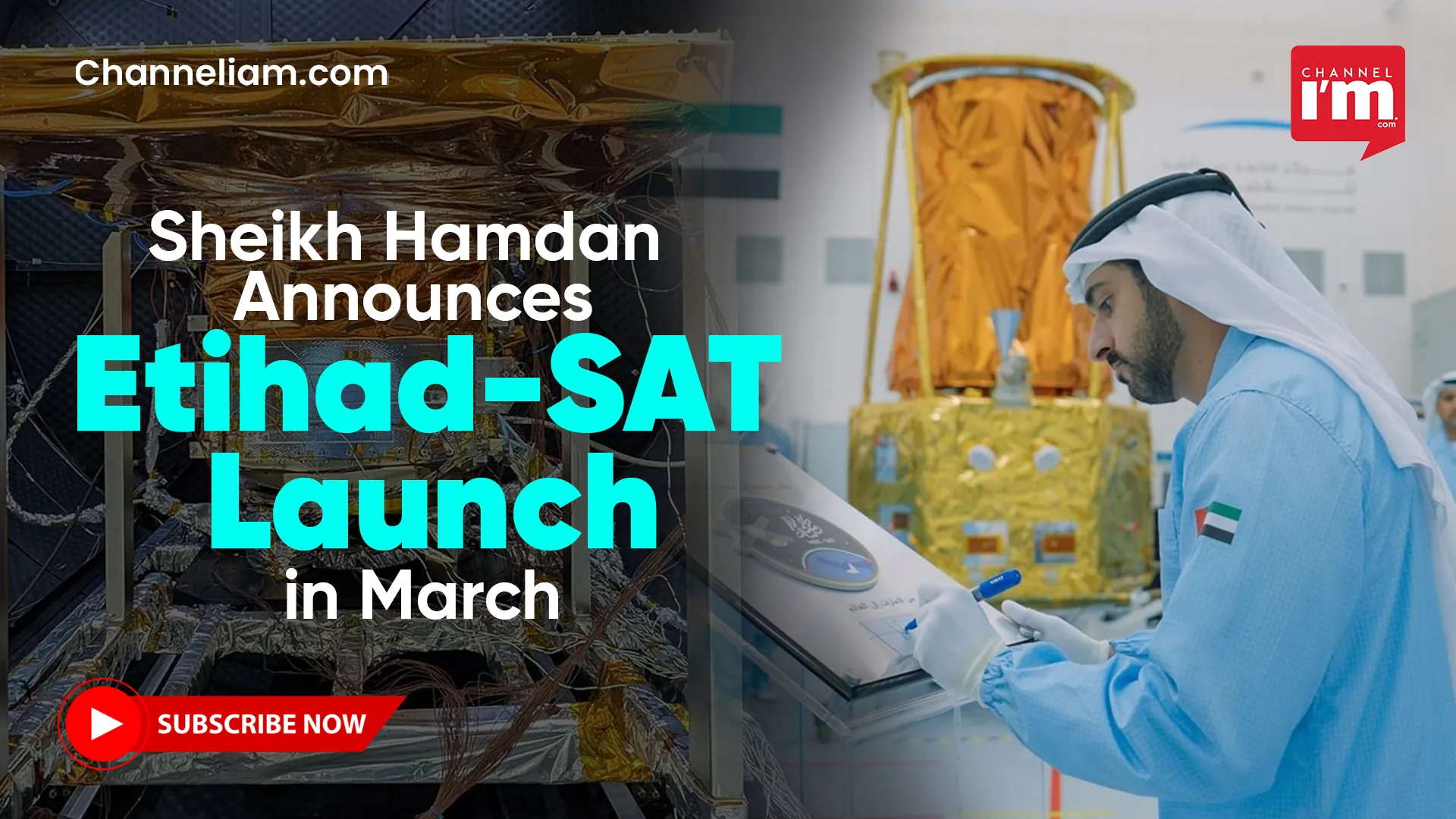 Etihad-SAT Set for Launch by Sheikh Hamdan - Channeliam / Channel I'M ...
