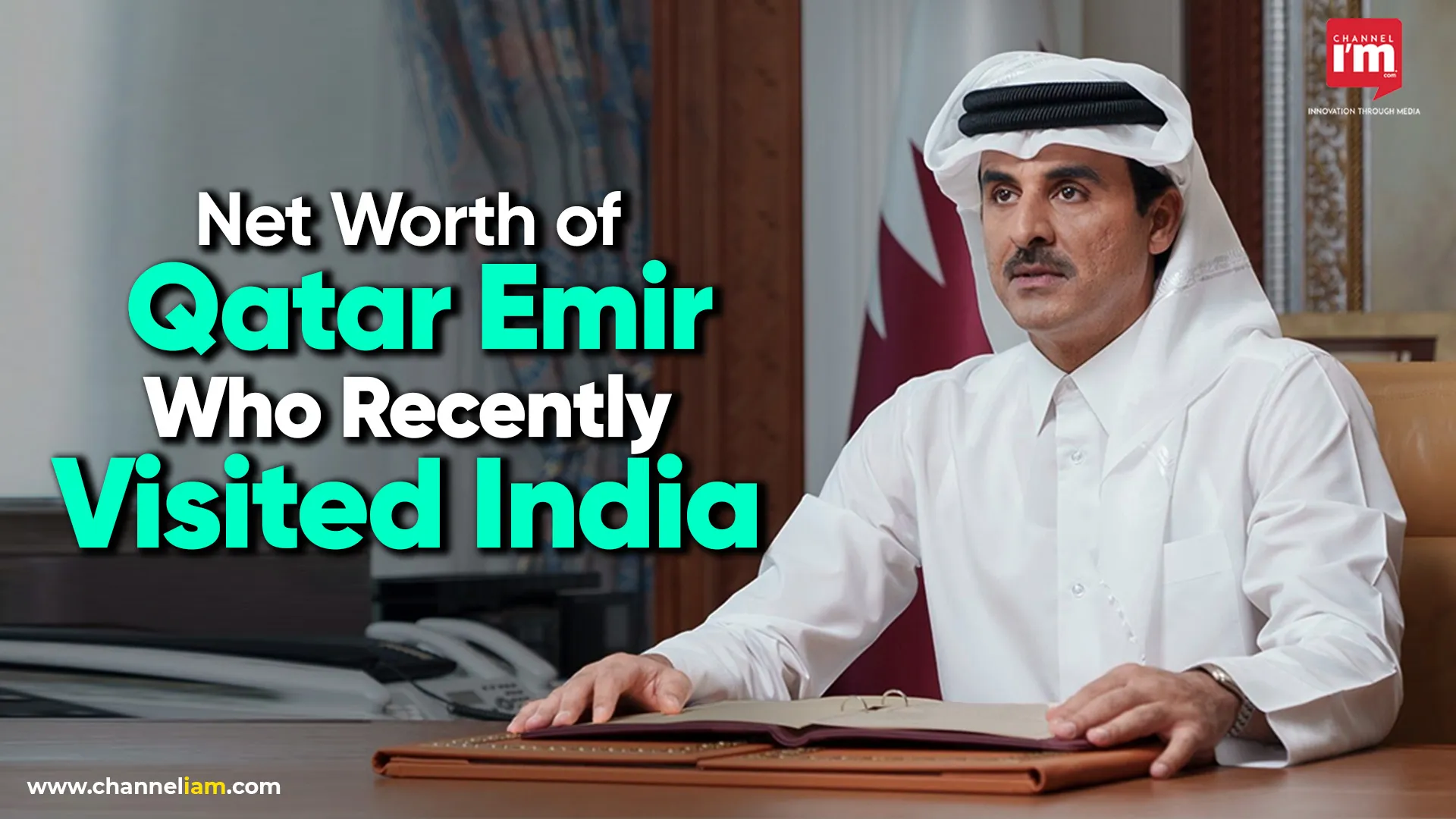 Sheikh Tamim’s India Visit and His Massive Wealth - Channeliam ...