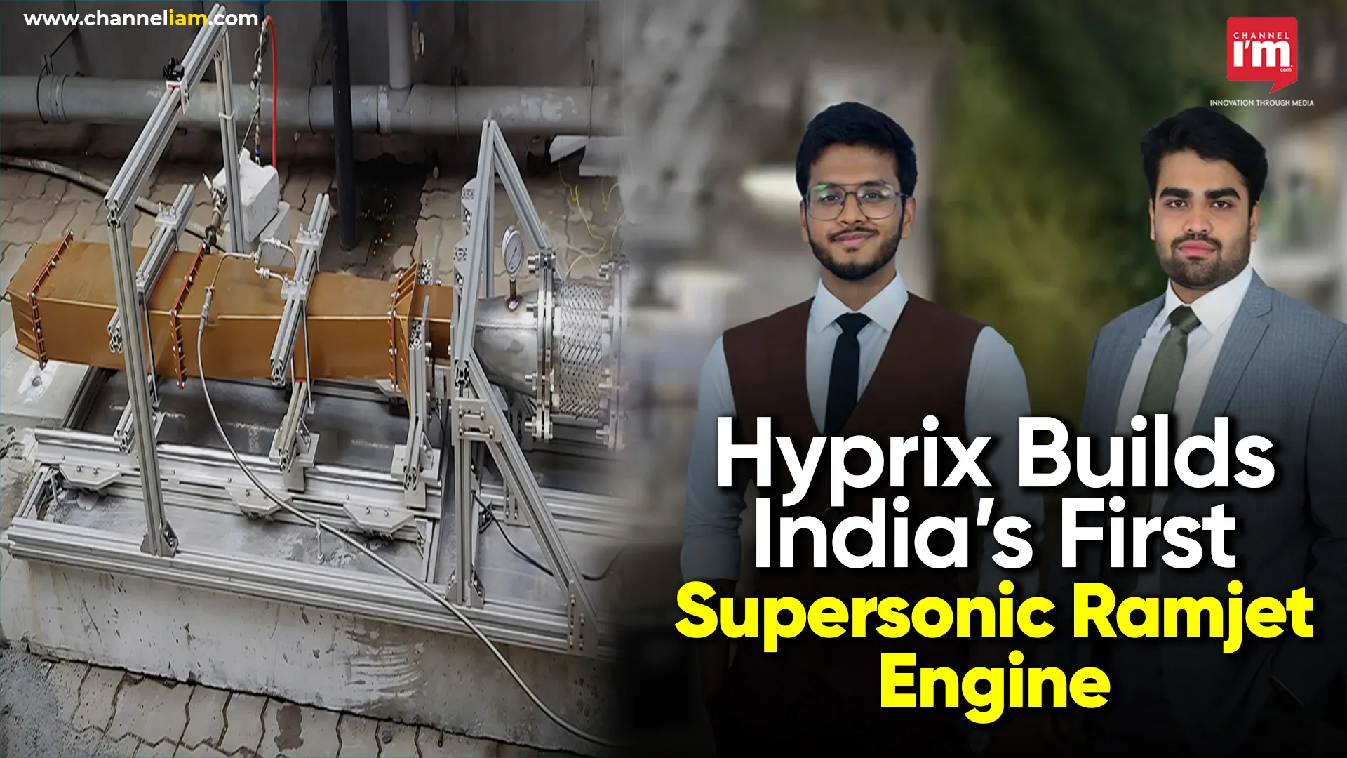 Hyprix Builds India’s First Supersonic Ramjet Engine - Channeliam / Channel I'M English