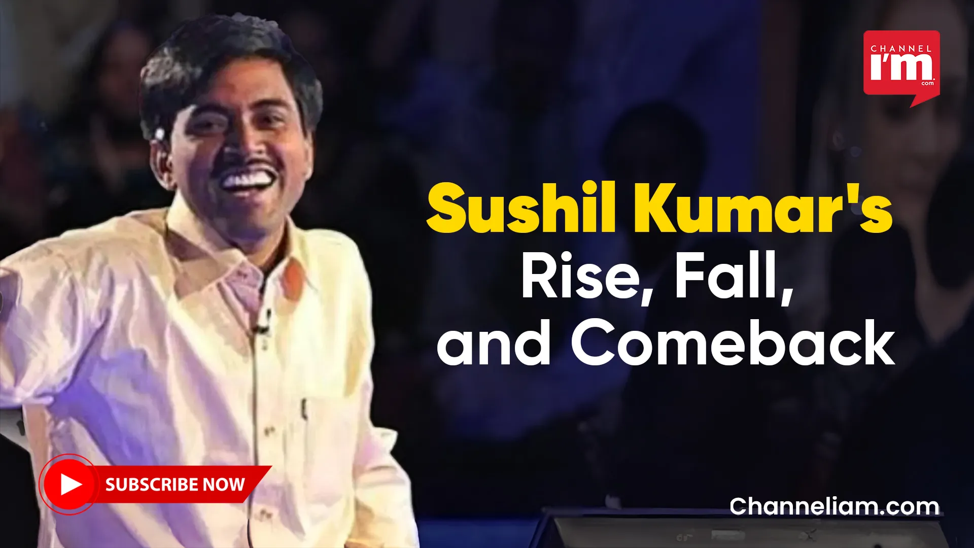 Sushil Kumar's Rise, Fall, and Comeback - Channeliam / Channel I'M English