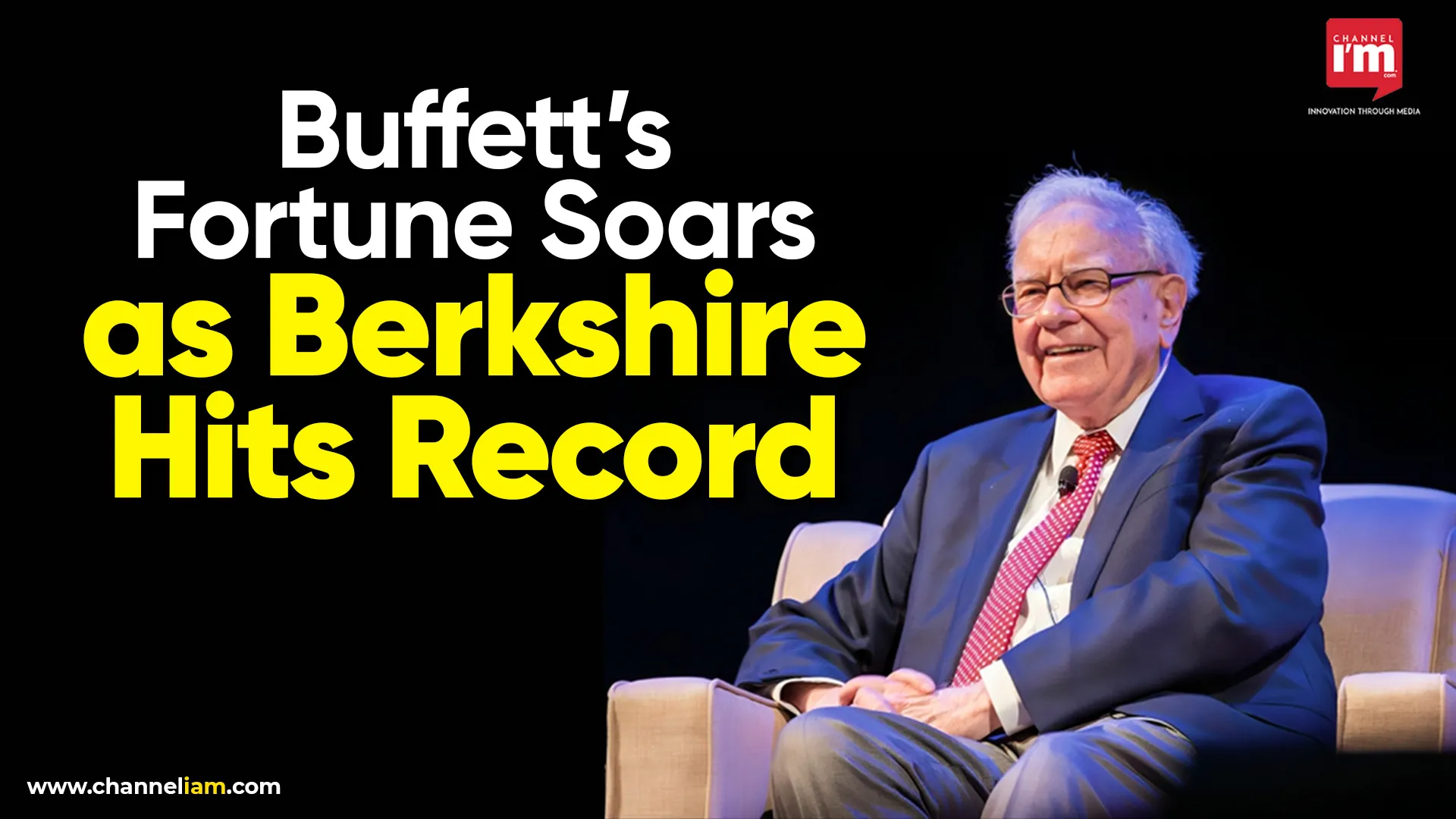 Berkshire Hathaway Hits Record High as Warren Buffett’s Wealth Surges ...