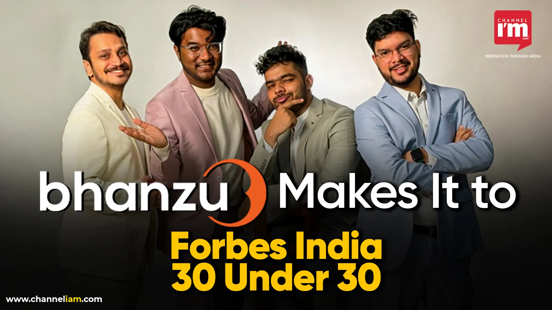 Bhanzu Founders Featured in Forbes India 30 Under 30 - Channeliam ...