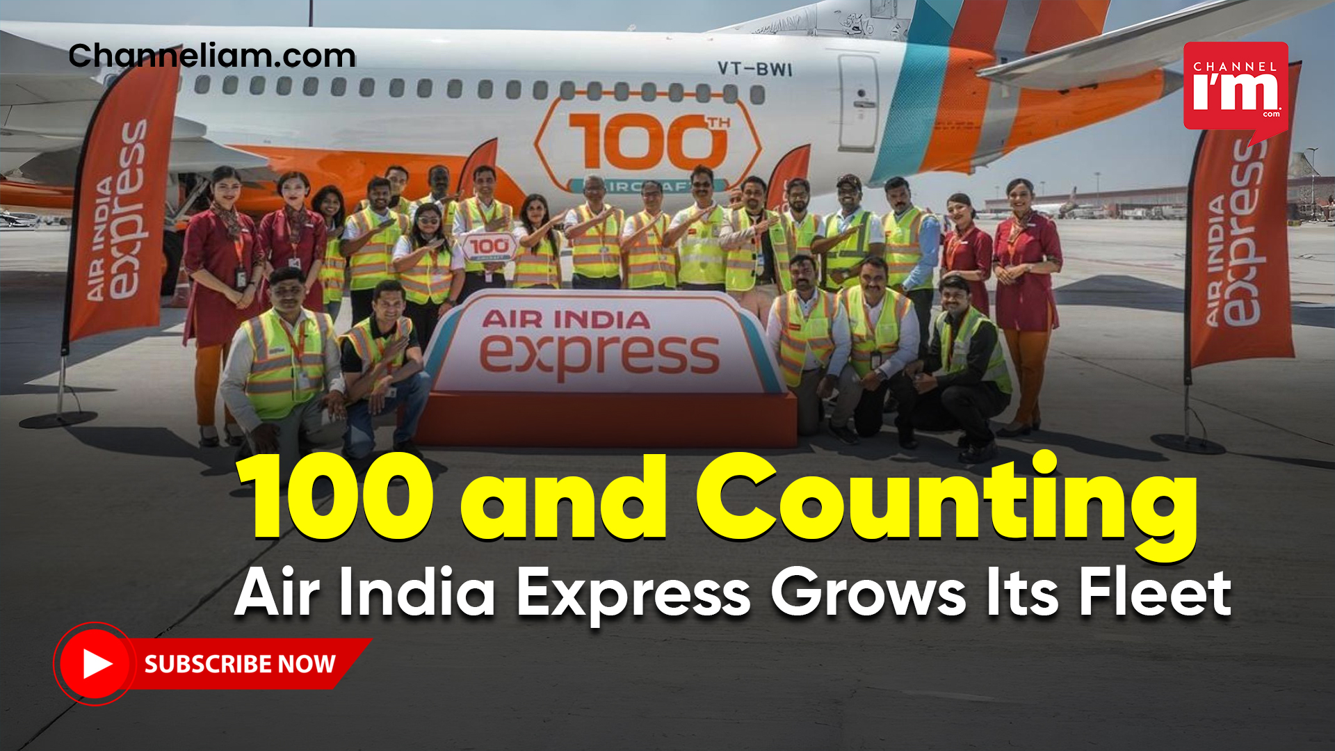 Air India Express Hits 100-Aircraft Milestone - Channeliam / Channel I ...