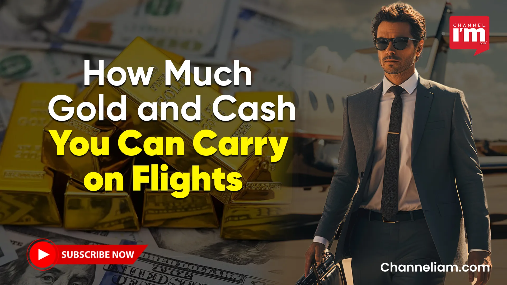 Gold and Cash Limits for International Travelers - Channeliam / Channel ...