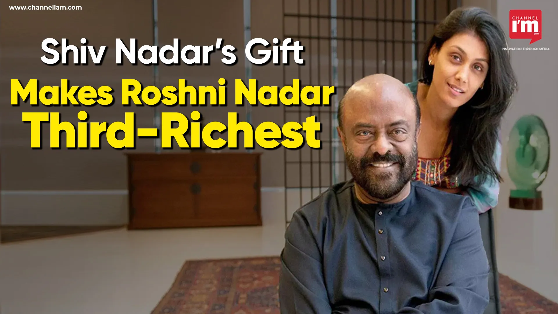 Roshni Nadar Surges to India’s Top 3 Richest - Channeliam / Channel I'M ...