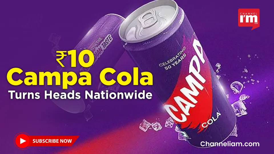 Campa Cola’s ₹1,000 Cr Comeback