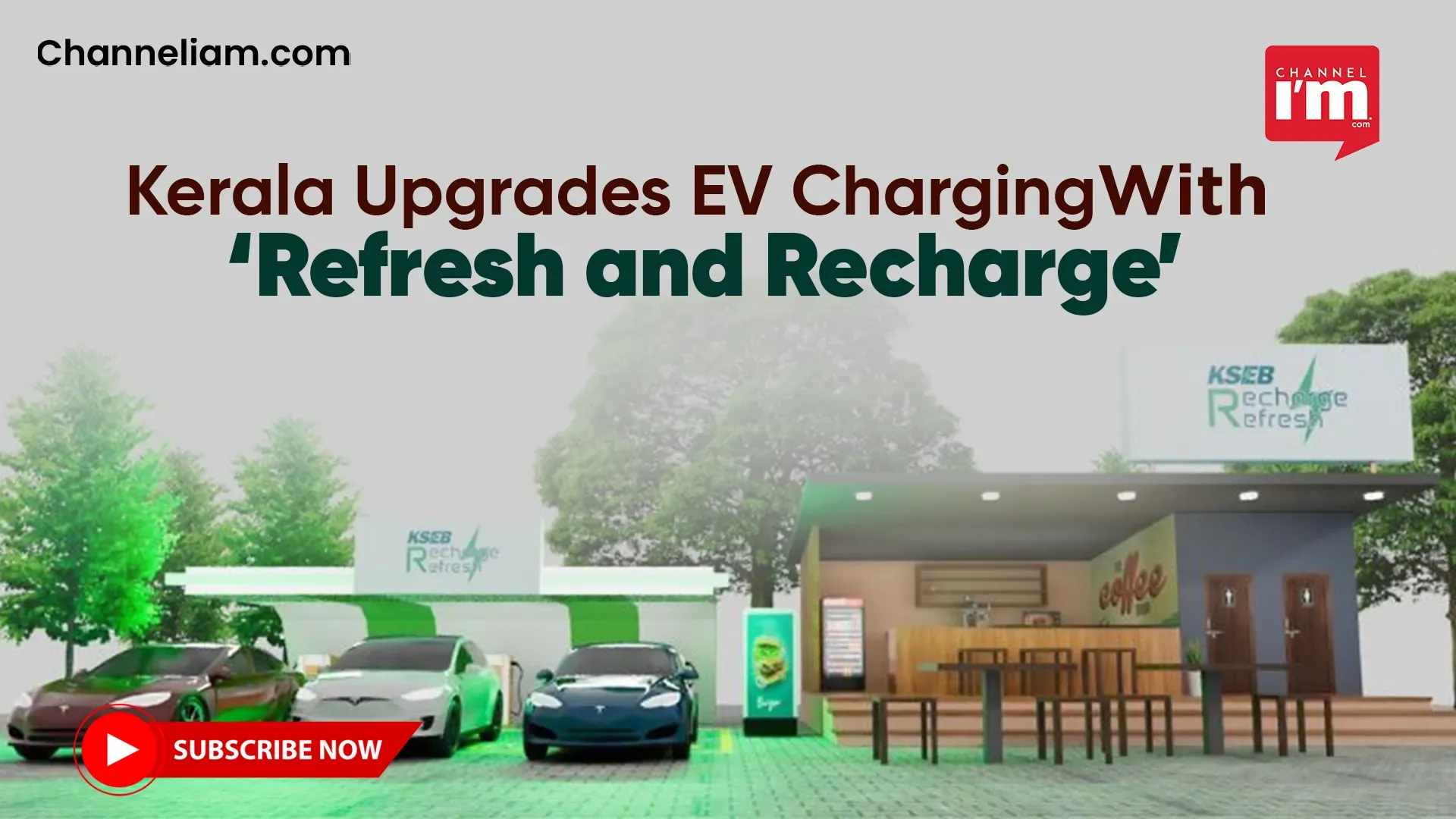 Kerala’s ‘Refresh and Recharge’ - Channeliam / Channel I'M English